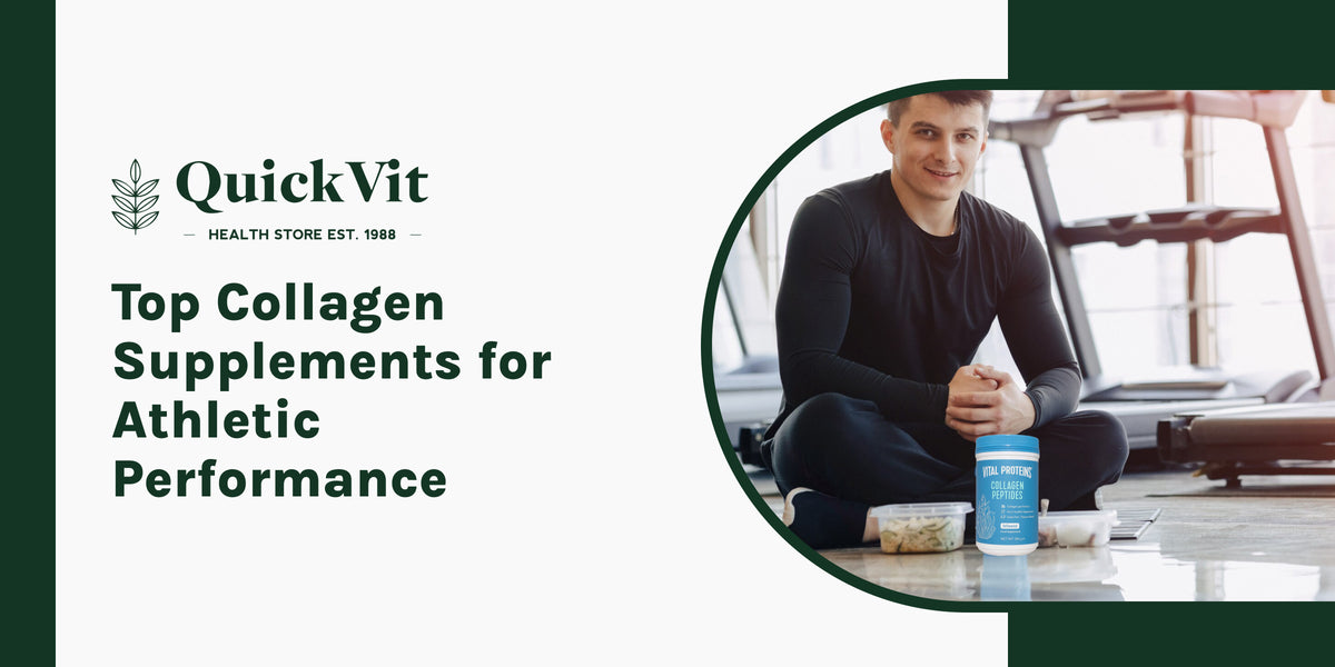 Top Collagen Supplements for Athletic Performance — QuickVit
